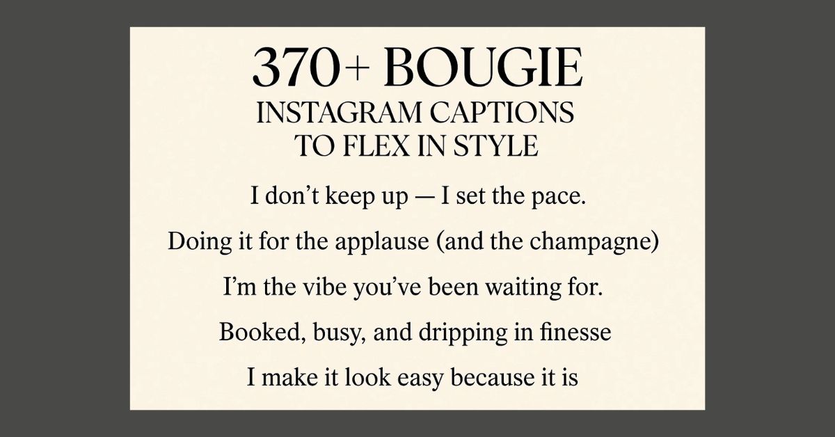 370+ Bougie Instagram Caption to Flex in Style